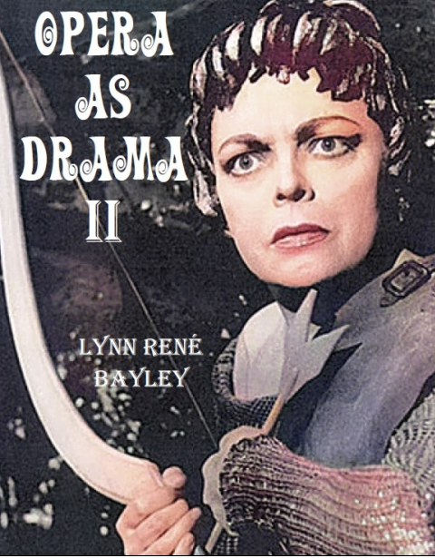 Lynn René Bayley writes great book on opera - Opera Gazet